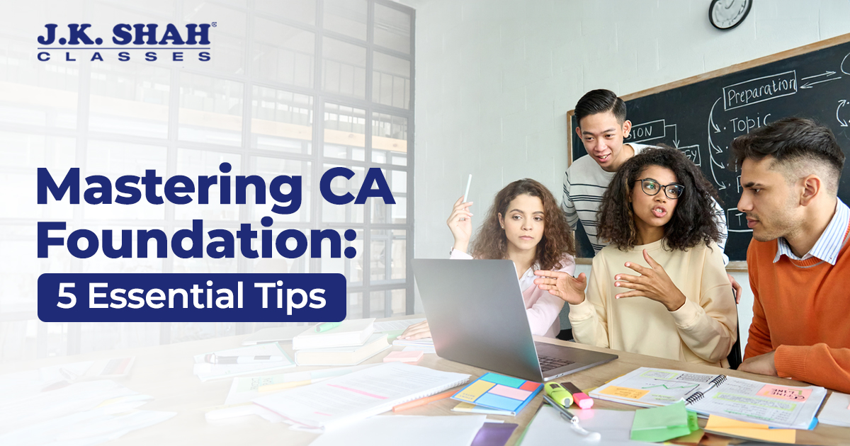 CA Foundation Course - Tips for Success in Classes